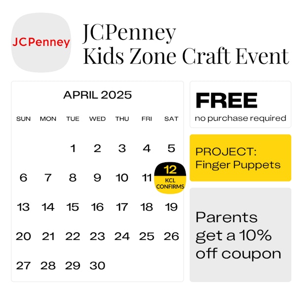 JCPenney Kids Zone Events 2025: Finger Puppets on April 12 - The Krazy ...
